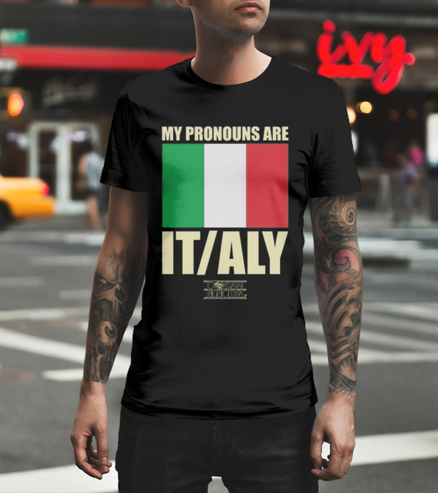 Dorian Electra My Pronouns Are Italy IT/ALY Italian Flag T-Shirt