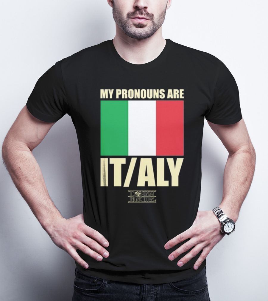 Dorian Electra My Pronouns Are Italy IT/ALY Italian Flag T-Shirt