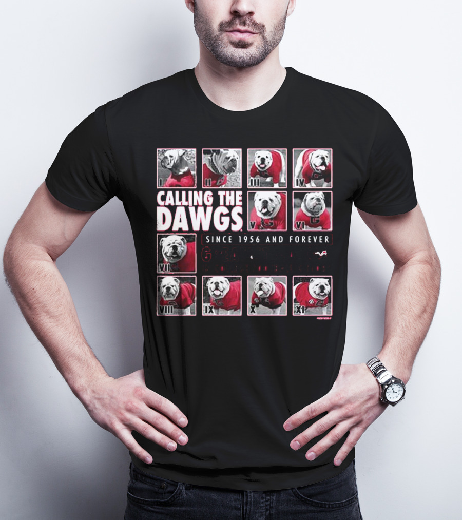 CALLING THE DAWGS SINCE 1956 AND FOREVER GREATEST MASCOT IN COLLEGE FOOTBALL HISTORY T-Shirt