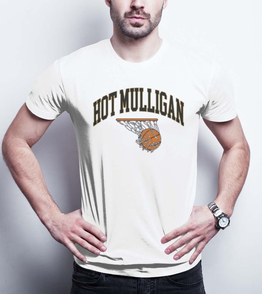 HOT MULLIGAN BASKETBALL HOOP AND BALL T-Shirt