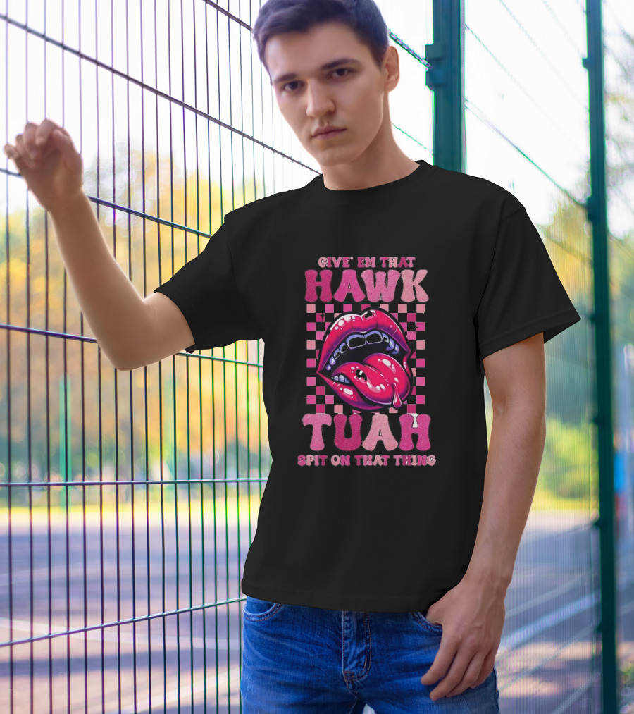 Give Em That Hawk Tuah Spit On That Thing Lip Design Pink Checkered Background T-Shirt