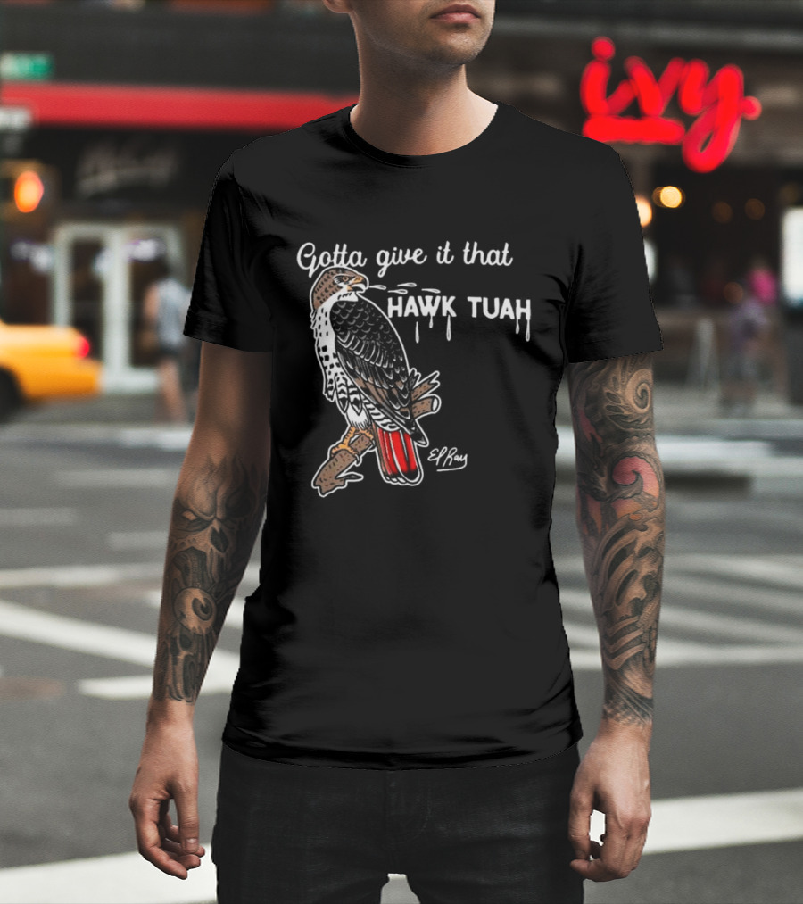 Gotta Give It That Hawk Tuah Humor Funny Women's Festival T-Shirt