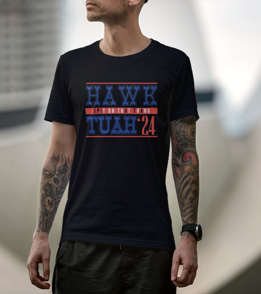 Hawk Tuah Spit On That Thang 24 Blue Red T-Shirt