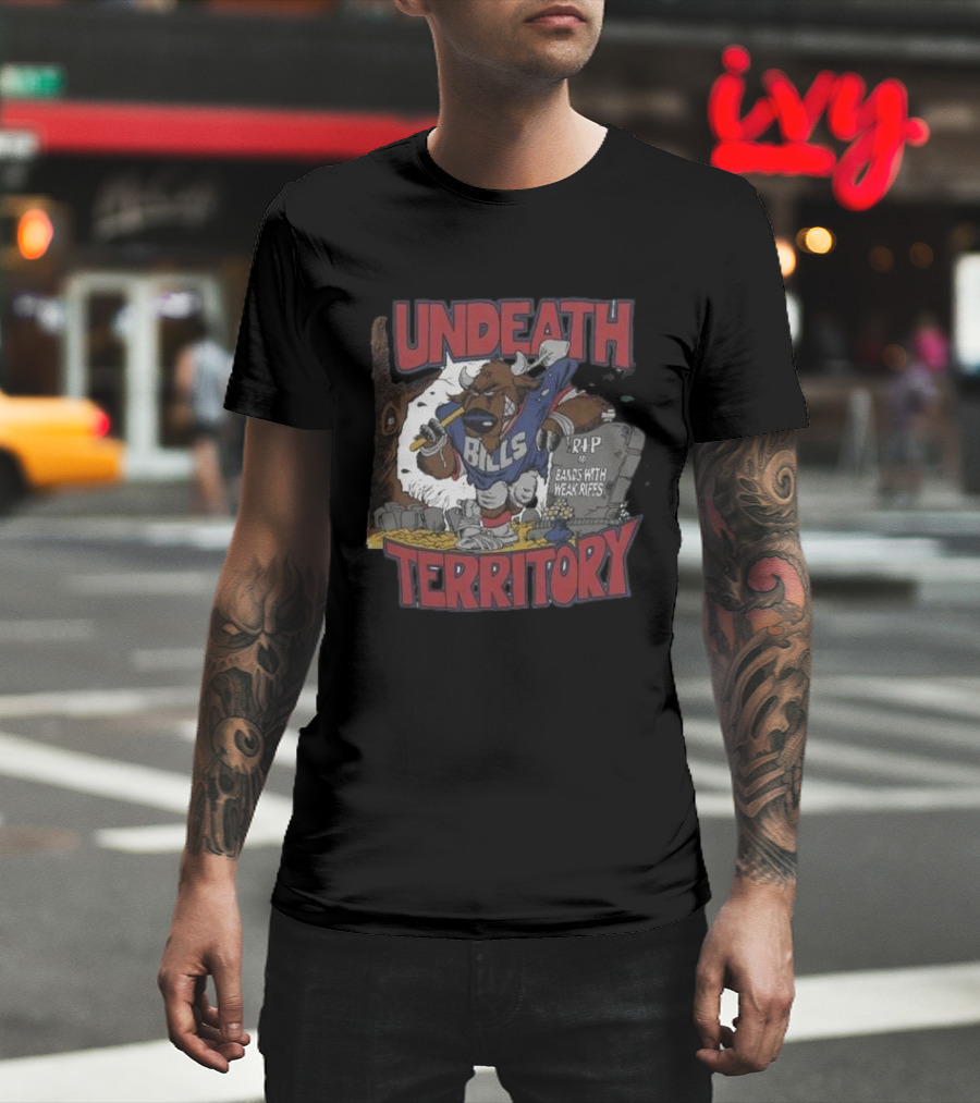 Undeath Territory Bills Rip Weak Rifts T-Shirt