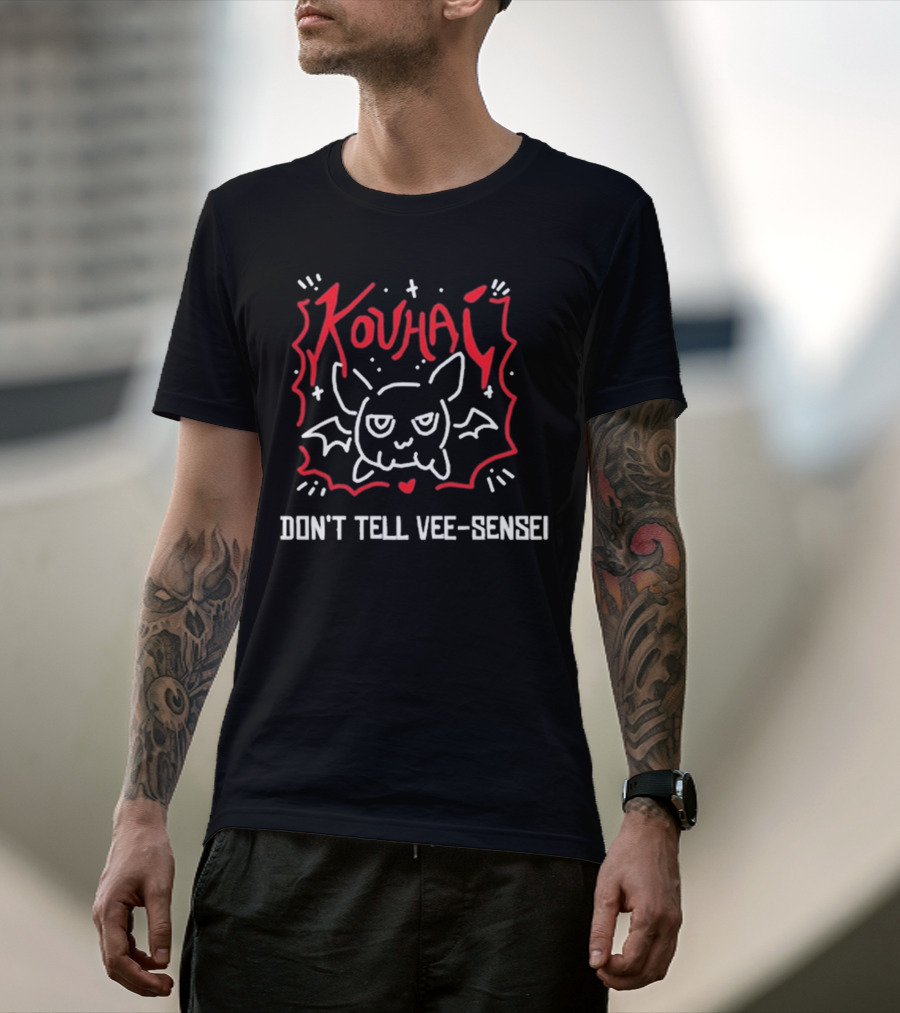 Kouhai Bat Doodle Don't Tell Vee-Sensei T-Shirt