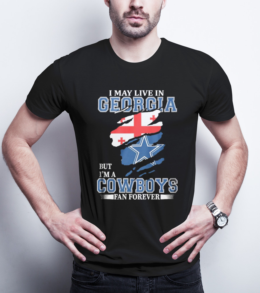 I May Live In Georgia But I’m A Cowboys Fan Forever NFL Dallas Cowboys Georgia Flag Dallas Star T-Shirt
