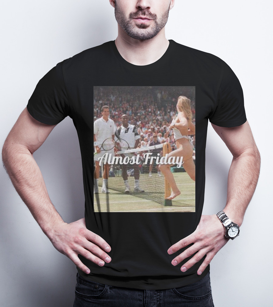 Almost Friday Tennis Court Streaker Wimbledon Scene T-Shirt
