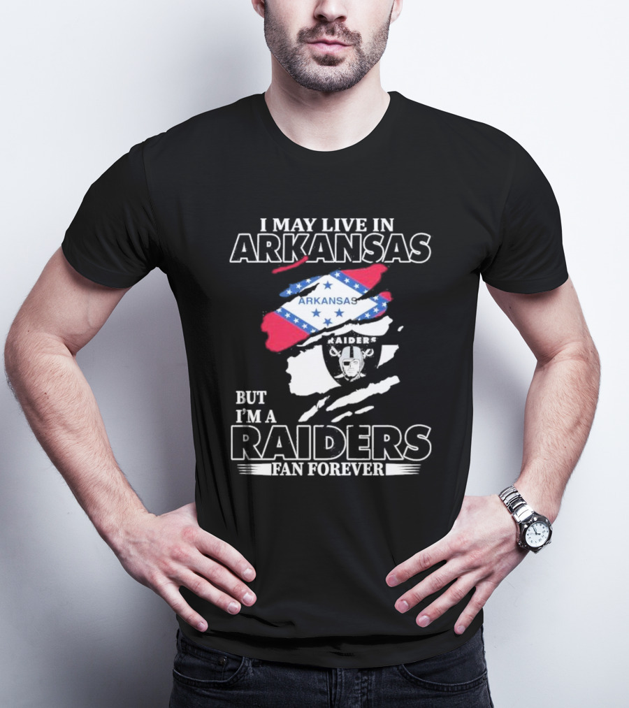 Las Vegas Raiders Fan Forever Living In Arkansas Raiders Flag And Emblem T-Shirt