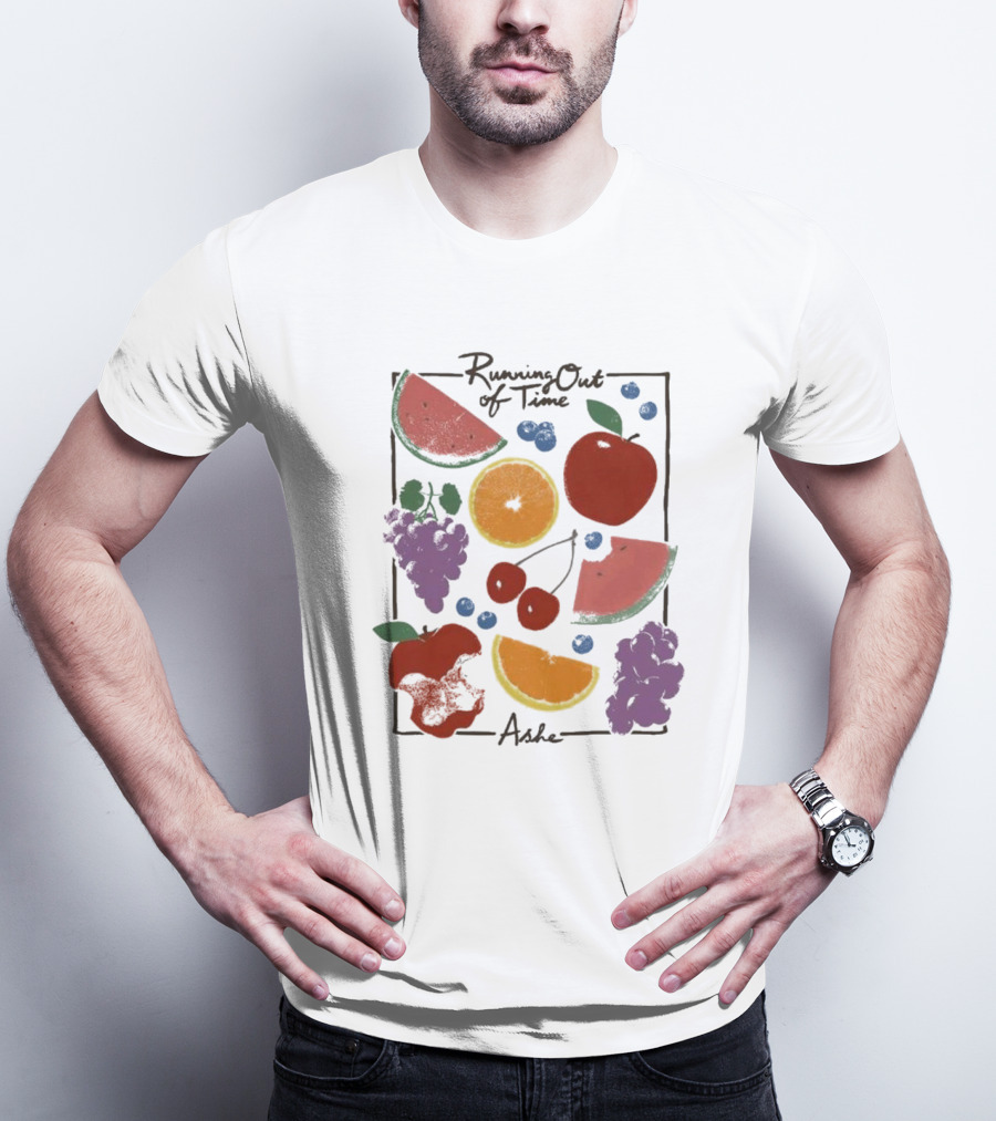 Running Out Of Time Ashe Fruit Collage Watermelon Orange Apple Grapes T-Shirt