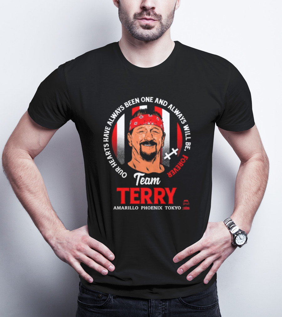 Our Hearts Have Always Been One And Always Will Be Forever Team Terry Amarillo Phoenix Tokyo T-Shirt