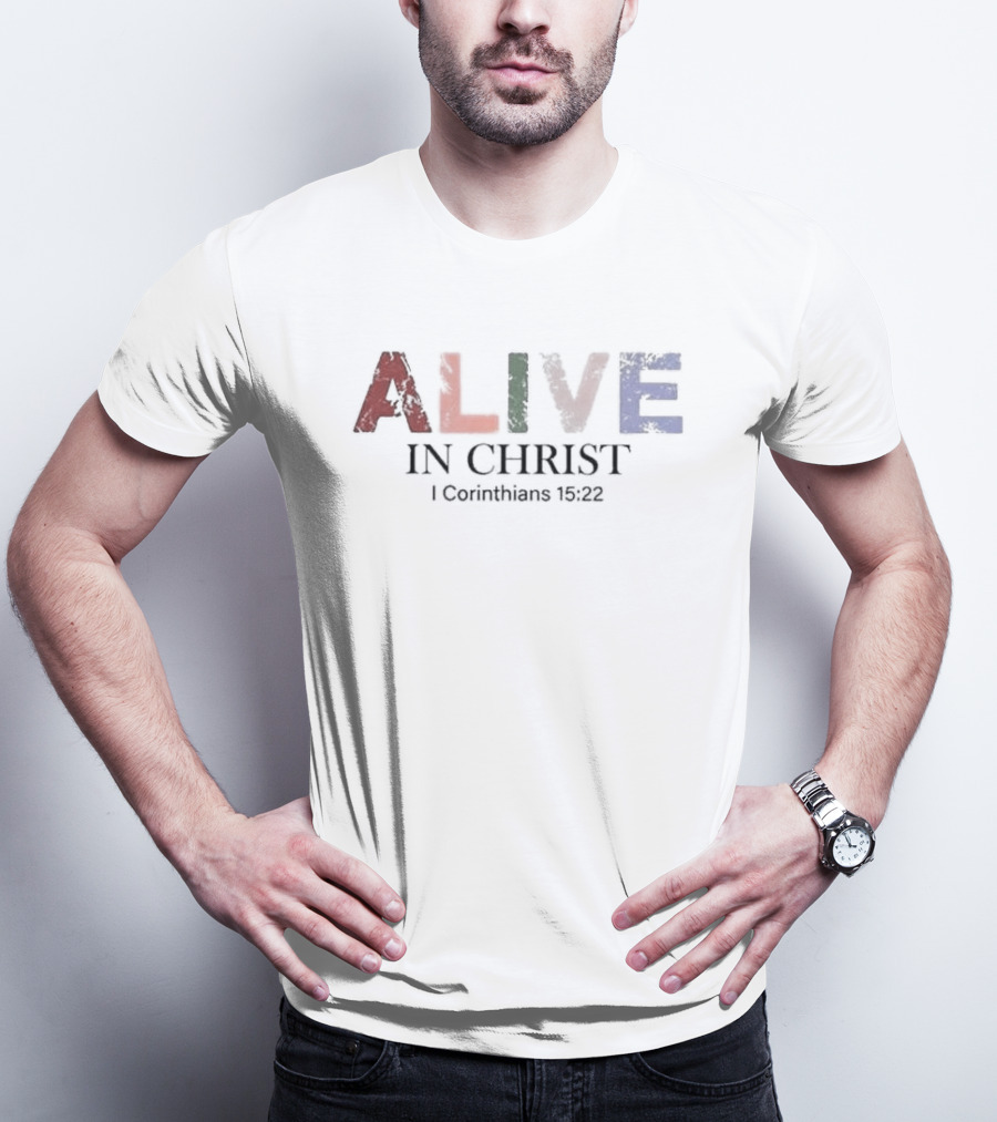 Alive In Christ I Corinthians 15:22 Women's T-Shirt