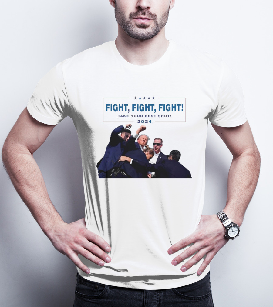 Fight Fight Fight Take Your Best Shot T-Shirt