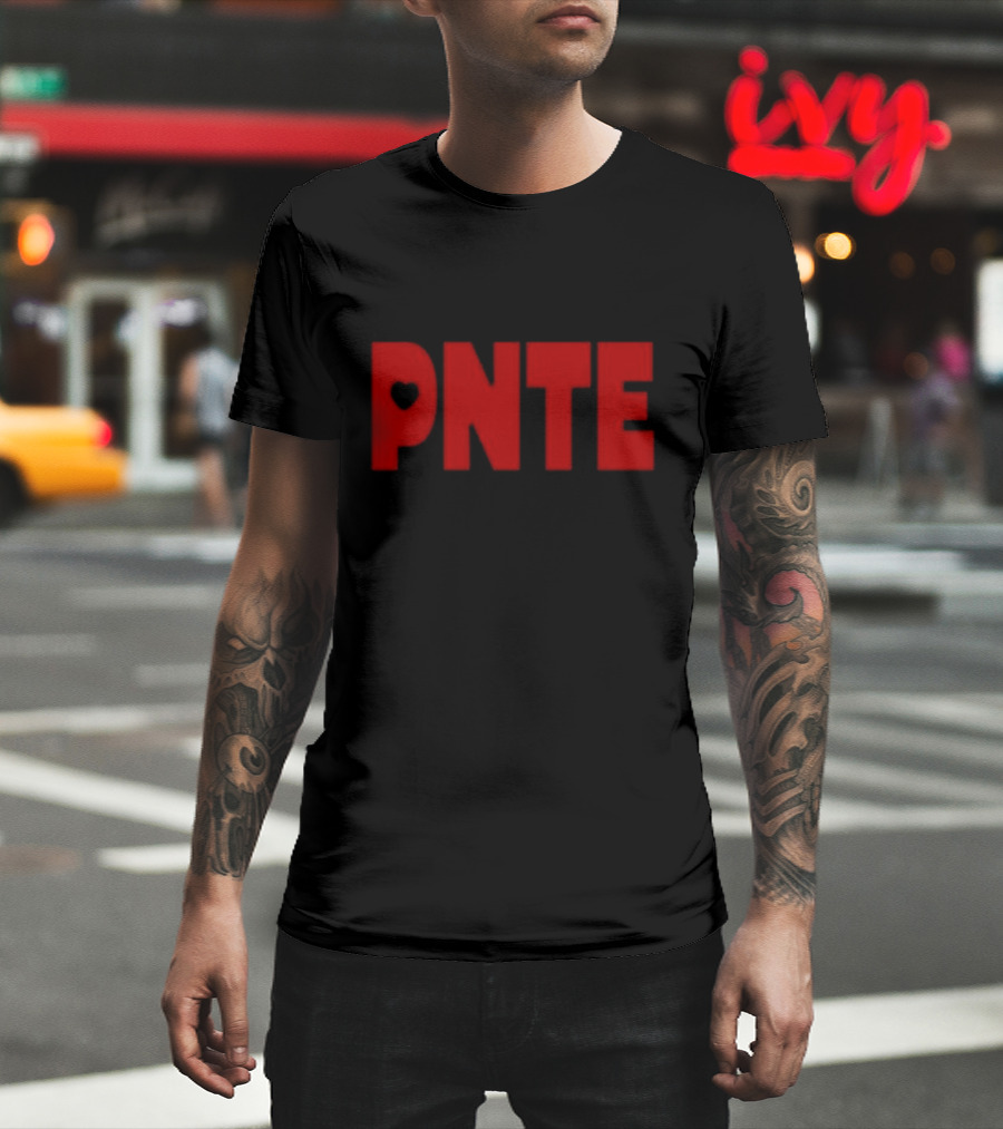 Fuerza Regida PNTE Pero No Te Enamores T-Shirt