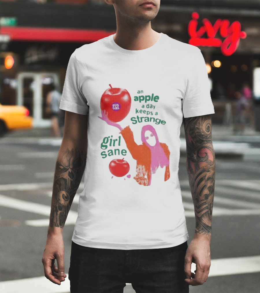 An Apple A Day Keeps A Strange Girl Sane Bug Girl T-Shirt