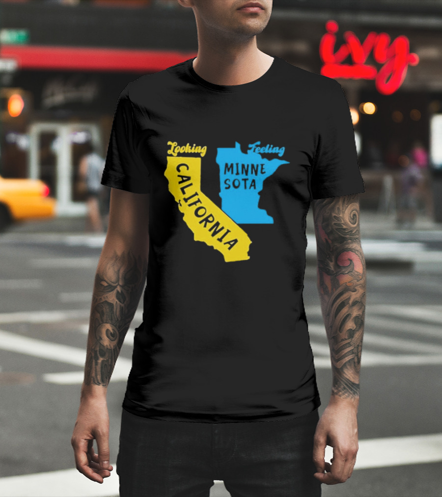 Looking California Feeling Minnesota Map T-Shirt