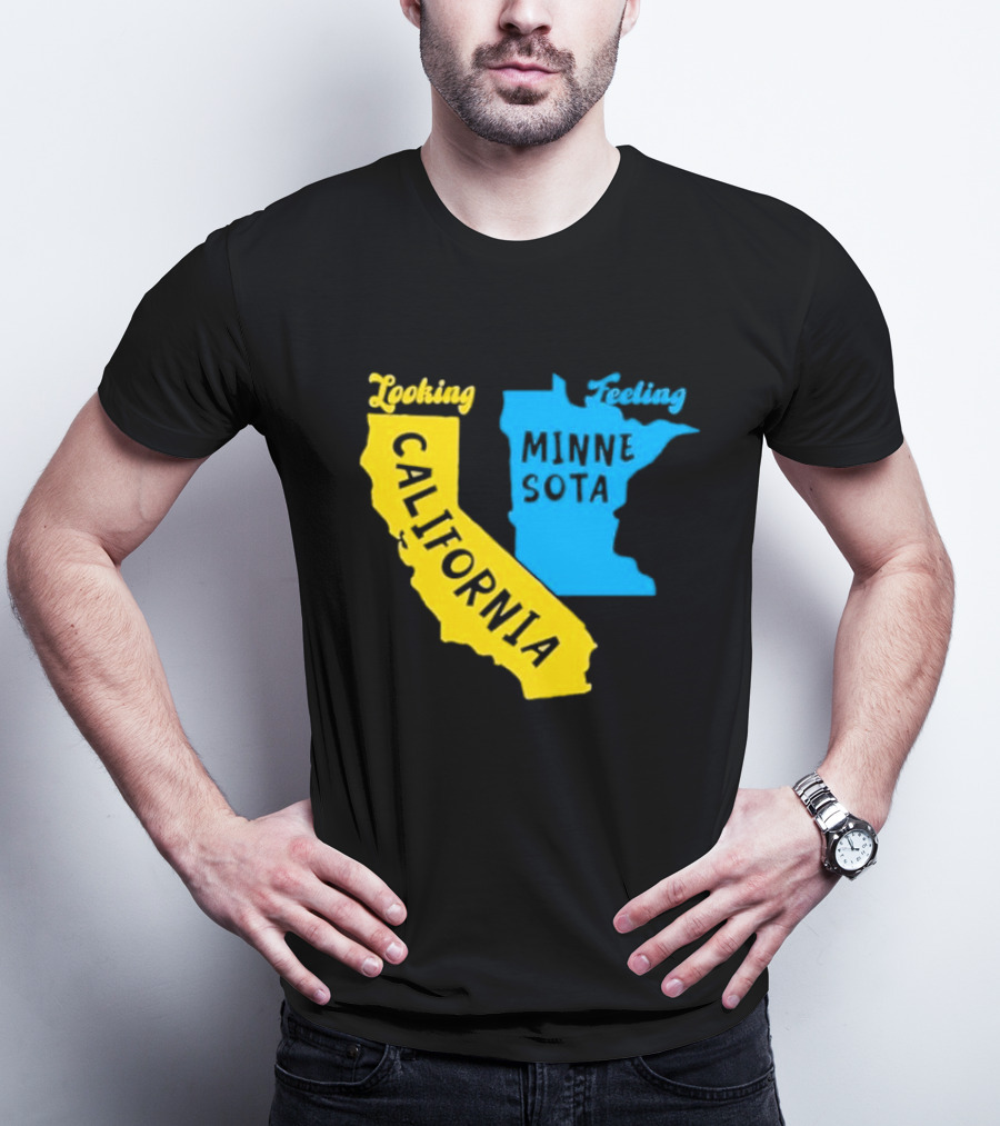 Looking California Feeling Minnesota Map T-Shirt