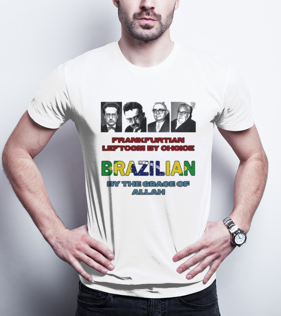 Frankfurtian Leftcom By Choice Colorful Brazilian By The Grace Of Allah T-Shirt