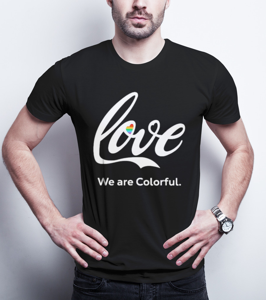 Love We Are Colorful Pride Heart T-Shirt