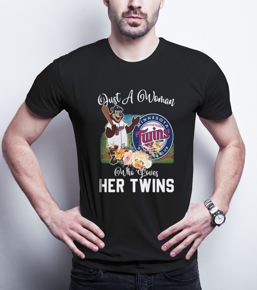 Just A Woman Who Loves Her Twins Minnesota Twins MLB Mascot And Flowers T-Shirt