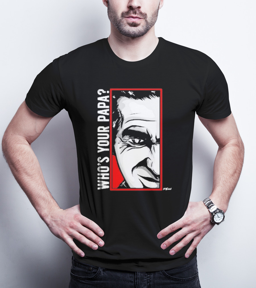 Cesar Duran Who's Your Papa Face T-Shirt