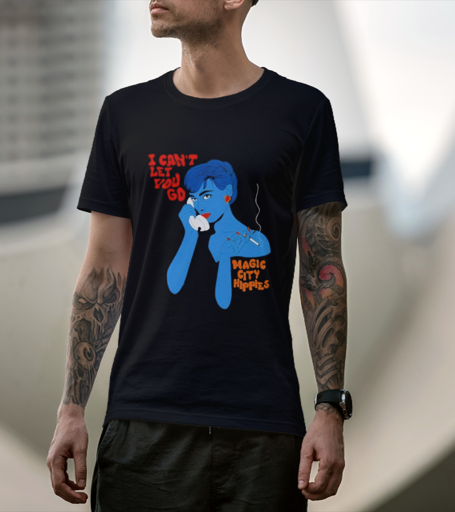 I Can’t Let You Go Magic City Hippies Blue Woman Smoking T-Shirt