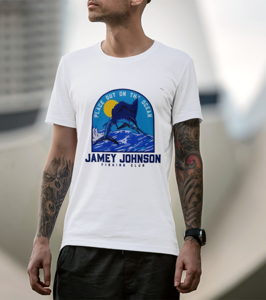 Place Out On The Ocean Jamey Johnson Fishing Club Marlin Jumping T-Shirt
