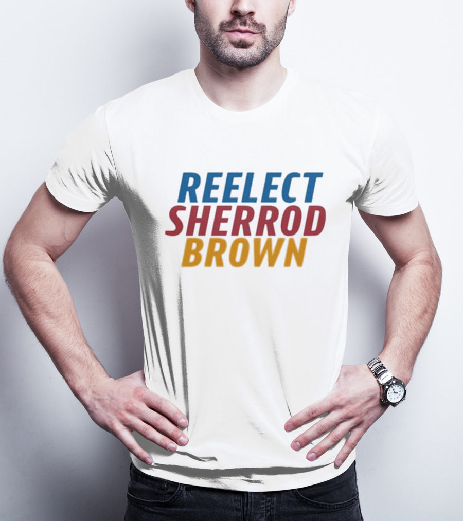 Re Elect Sherrod Brown Political Campaign Support T-Shirt