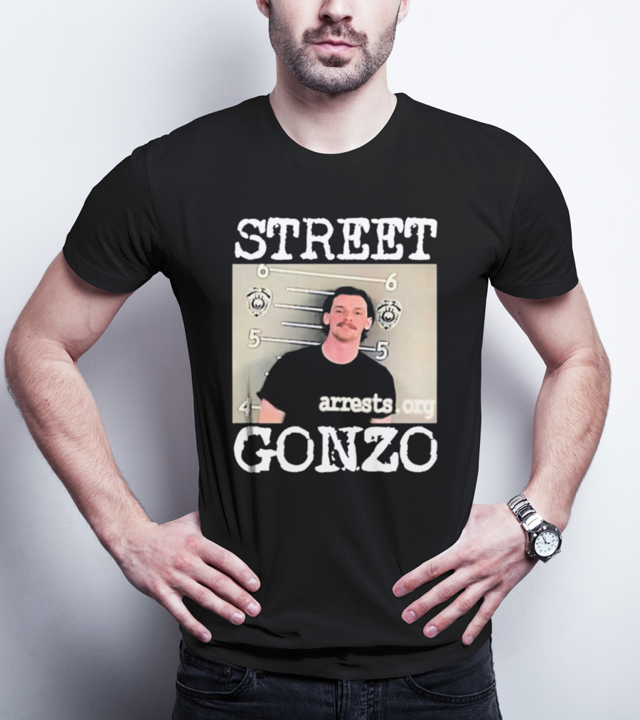 Street Gonzo Arrests Org Mugshot T-Shirt