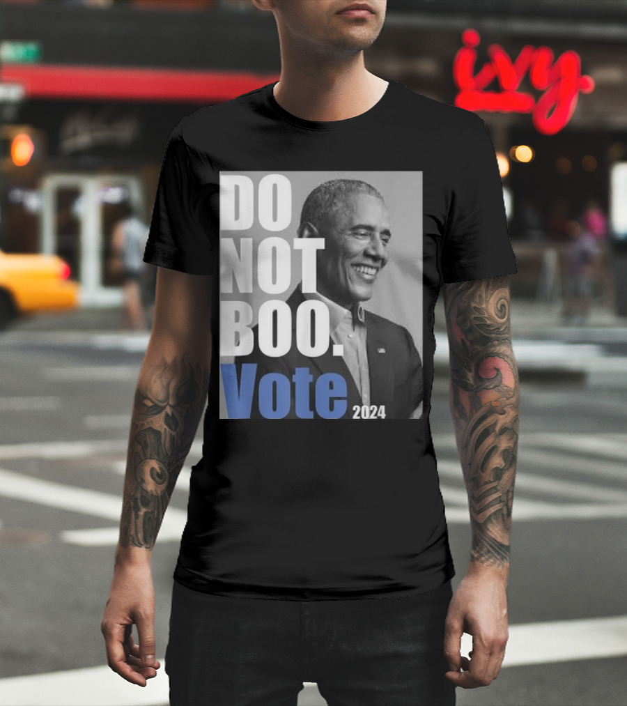 Barack Obama Do Not Boo Vote T-Shirt