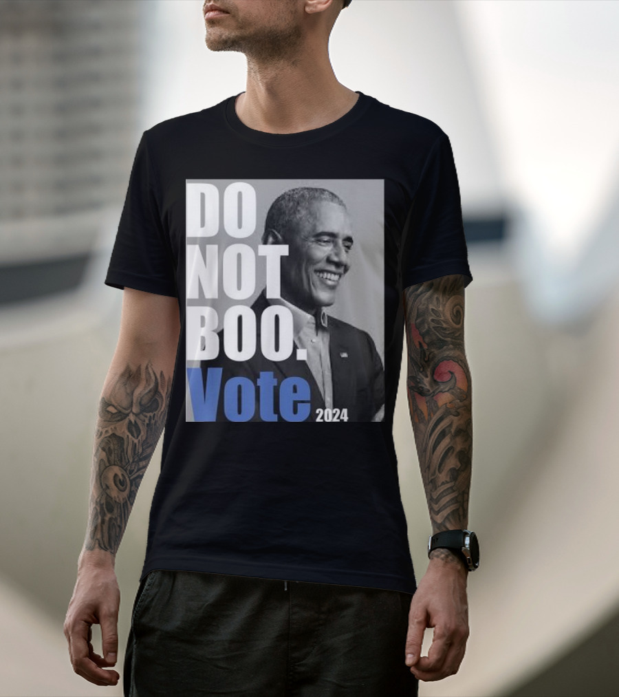 Barack Obama Do Not Boo Vote T-Shirt