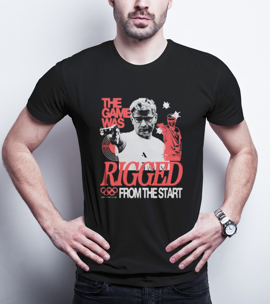 The Game Was Rigged From The Start Olympic Pistol Shooter T-Shirt