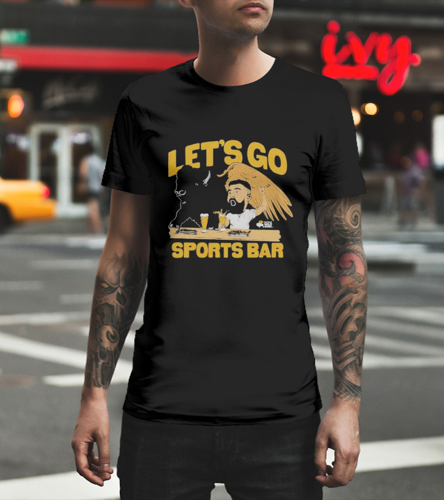 Let's Go Sports Bar Buffalo Wild Wings X Jason Kelce T-Shirt