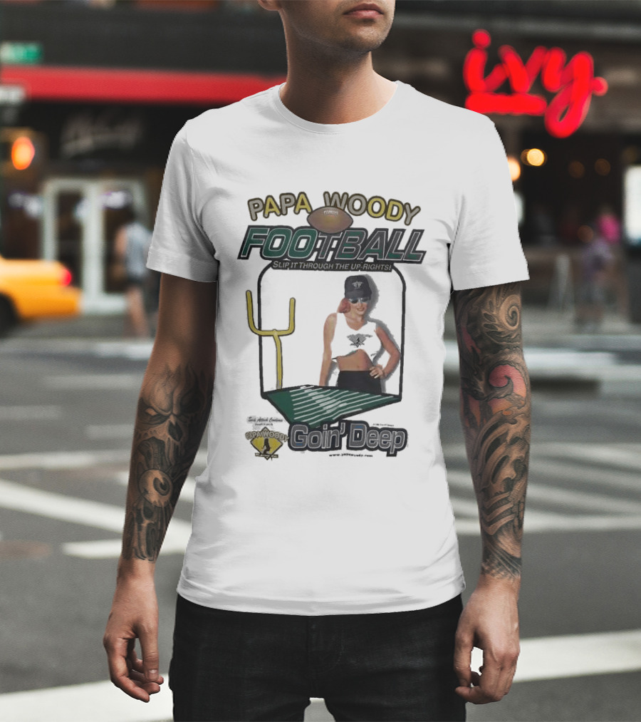 Papa Woody’s Football Goin’ Deep With Goalpost And Player T-Shirt