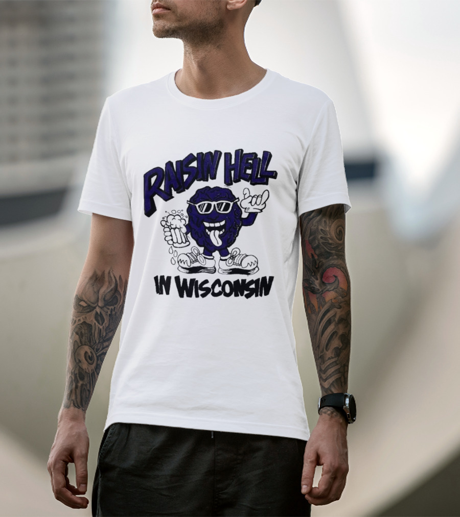 Raisin Hell In Wisconsin California Raisins Character With Beer T-Shirt