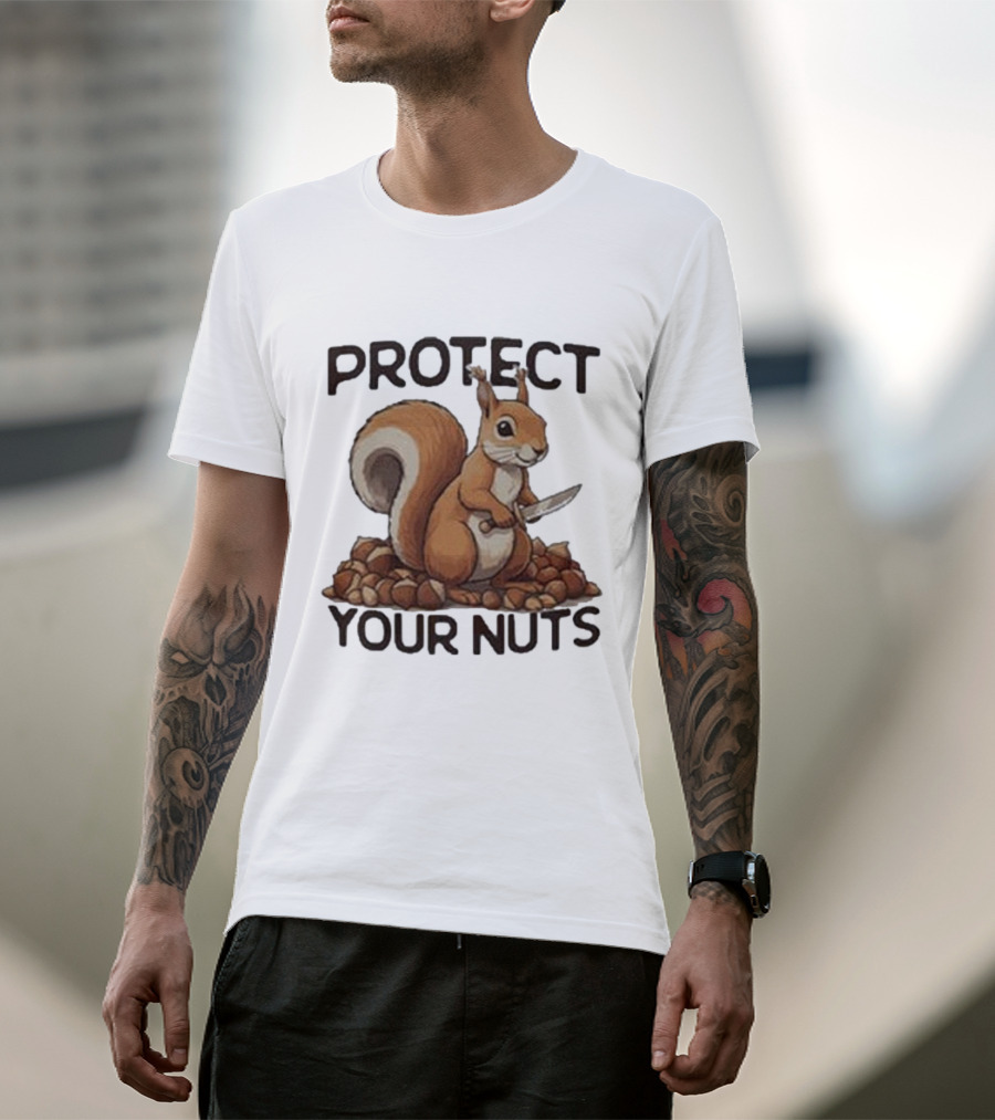 Protect Your Nuts Squirrel Holding Knife Surrounded By Nuts T-Shirt