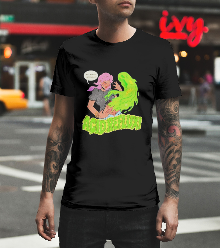 Acid Reflux Wh What Is Happening Comic Style Green Monster T-Shirt