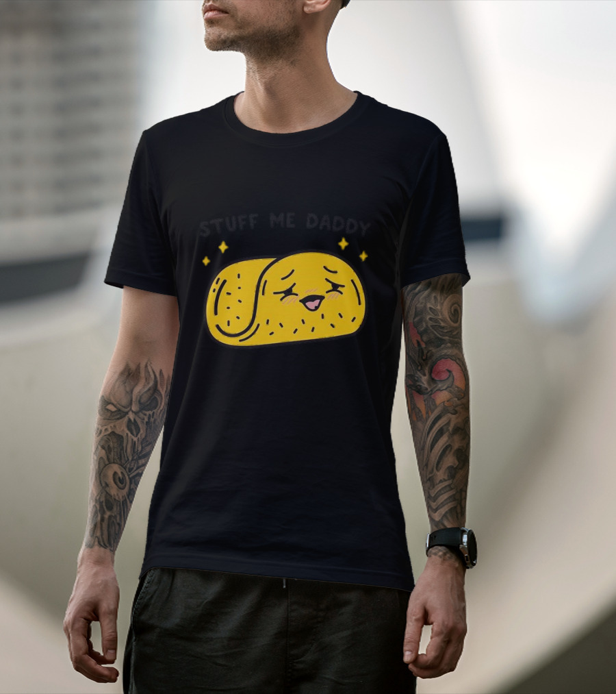 Stuff Me Daddy Taco With Sparkles And Smiley Face T-Shirt