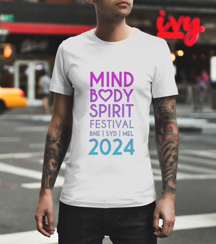 Mind Body Spirit Festival BNE SYD MEL T-Shirt