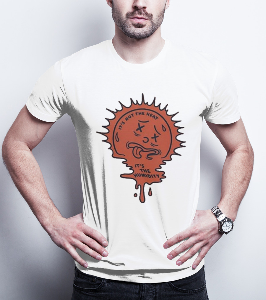 Nick Stroia It's Not The Heat It's The Humidity Melting Sun Face T-Shirt