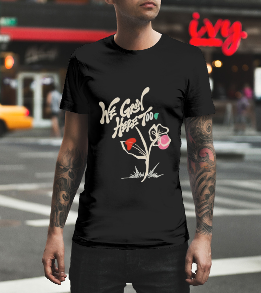 Kaliefskanvas Store We Grow Here Too Floral T-Shirt
