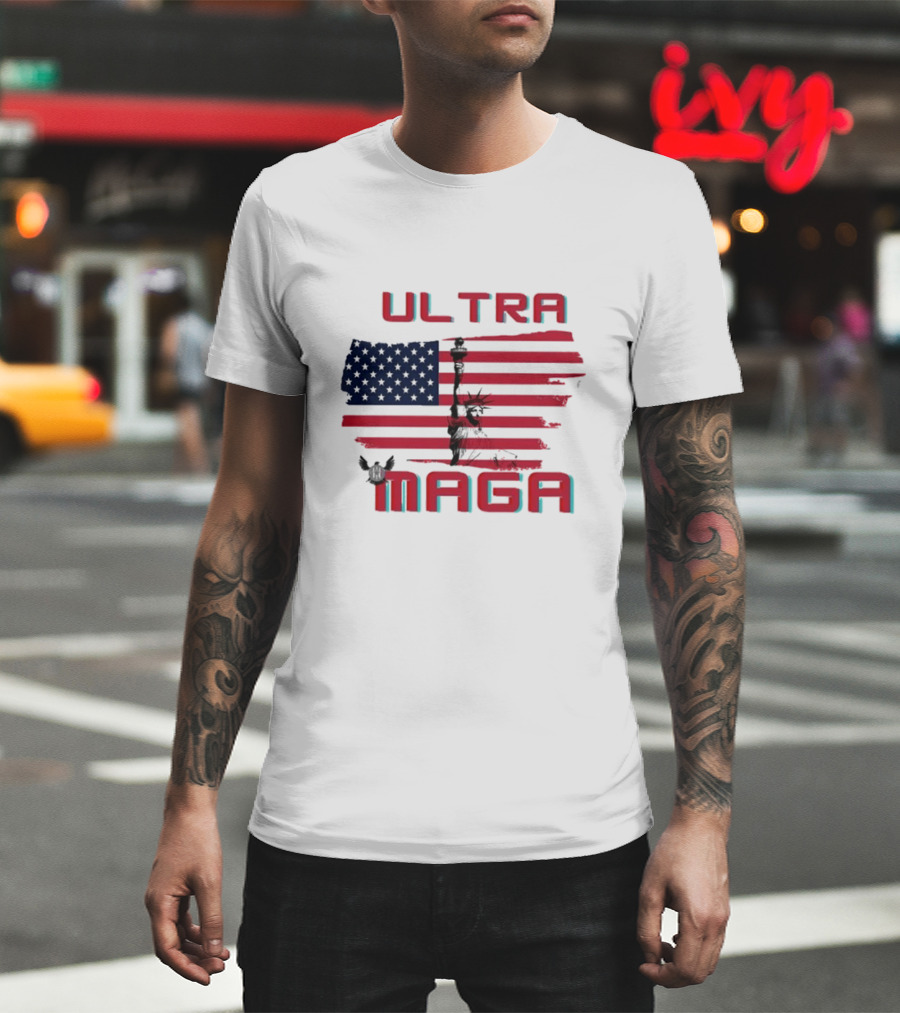 Ultra Maga American Flag With Statue Of Liberty And Eagle T-Shirt