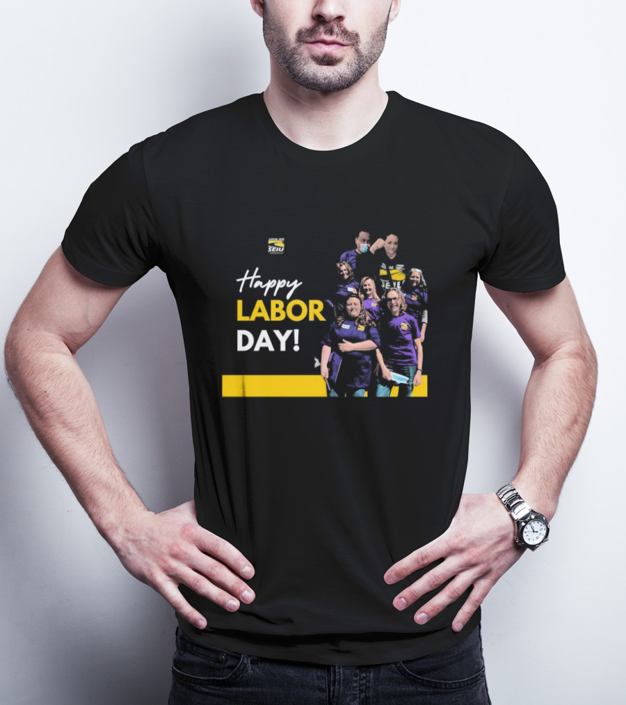 Seiu Local 509 Celebrates Happy Labor Day With Team Spirit T-Shirt