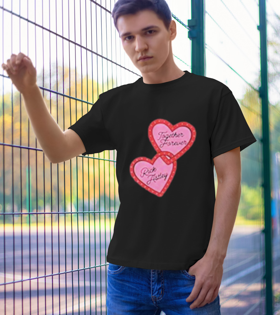 Together Forever Rick Astley Hearts Black T-Shirt