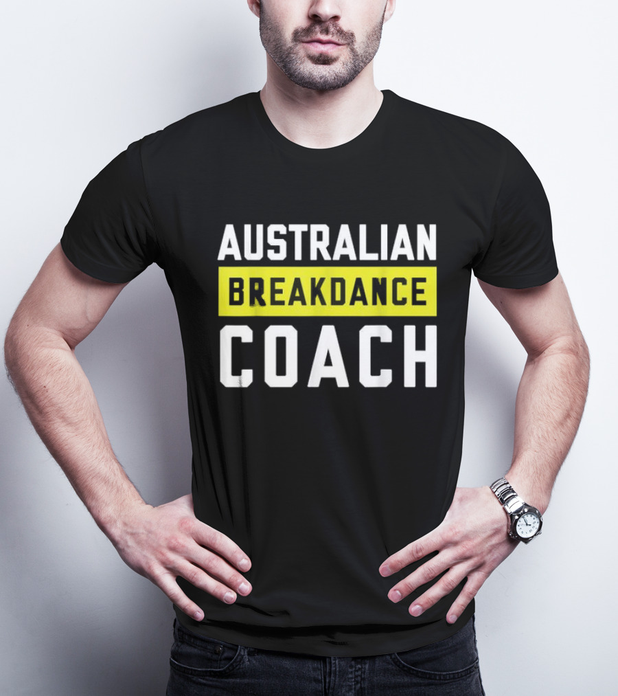 Australian Breakdance Coach Costume Matching Breakdancer T-Shirt
