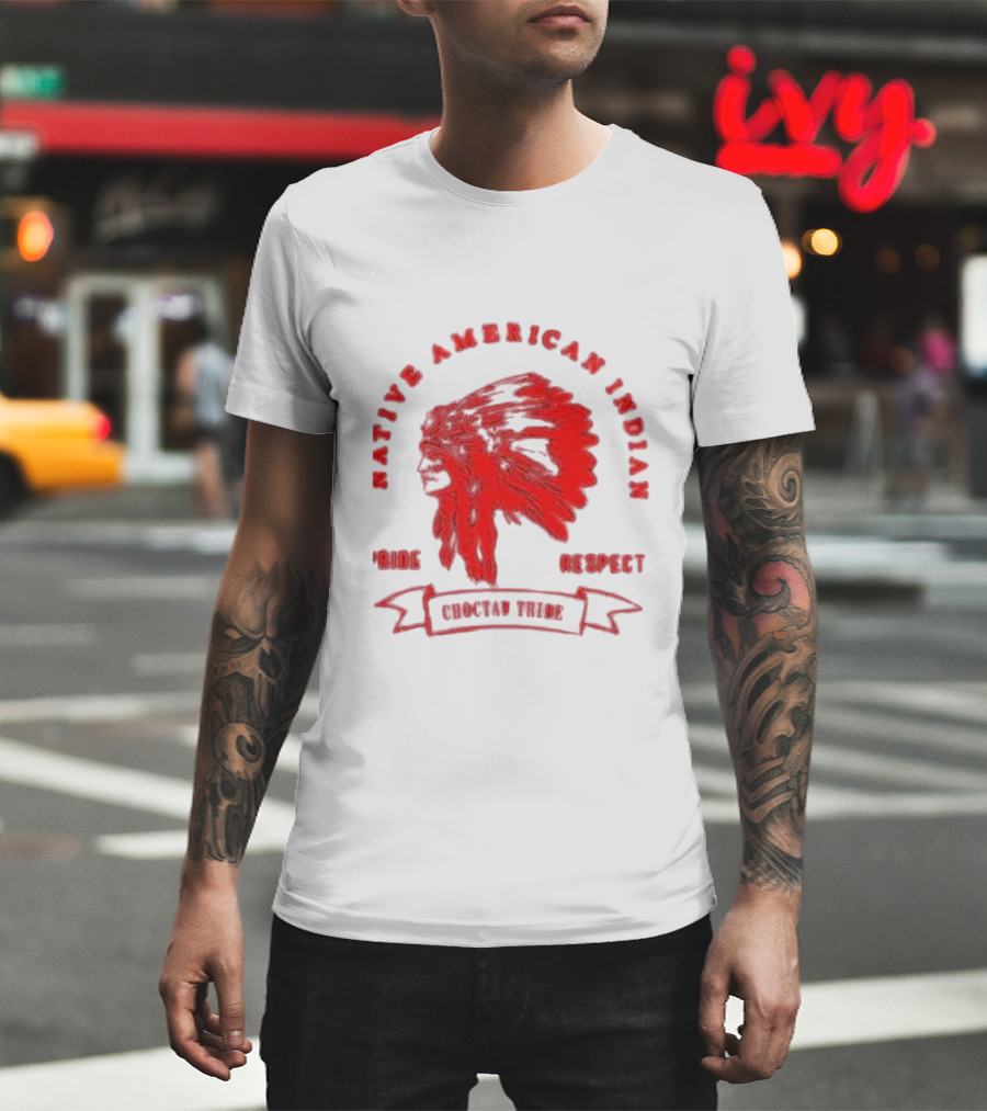 Native American Indian Pride Respect Choctaw Tribe T-Shirt