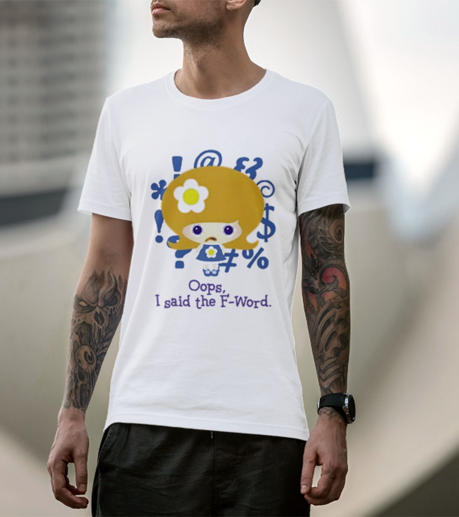 Oops I Said The F-Word Cute Character Blue Symbols T-Shirt