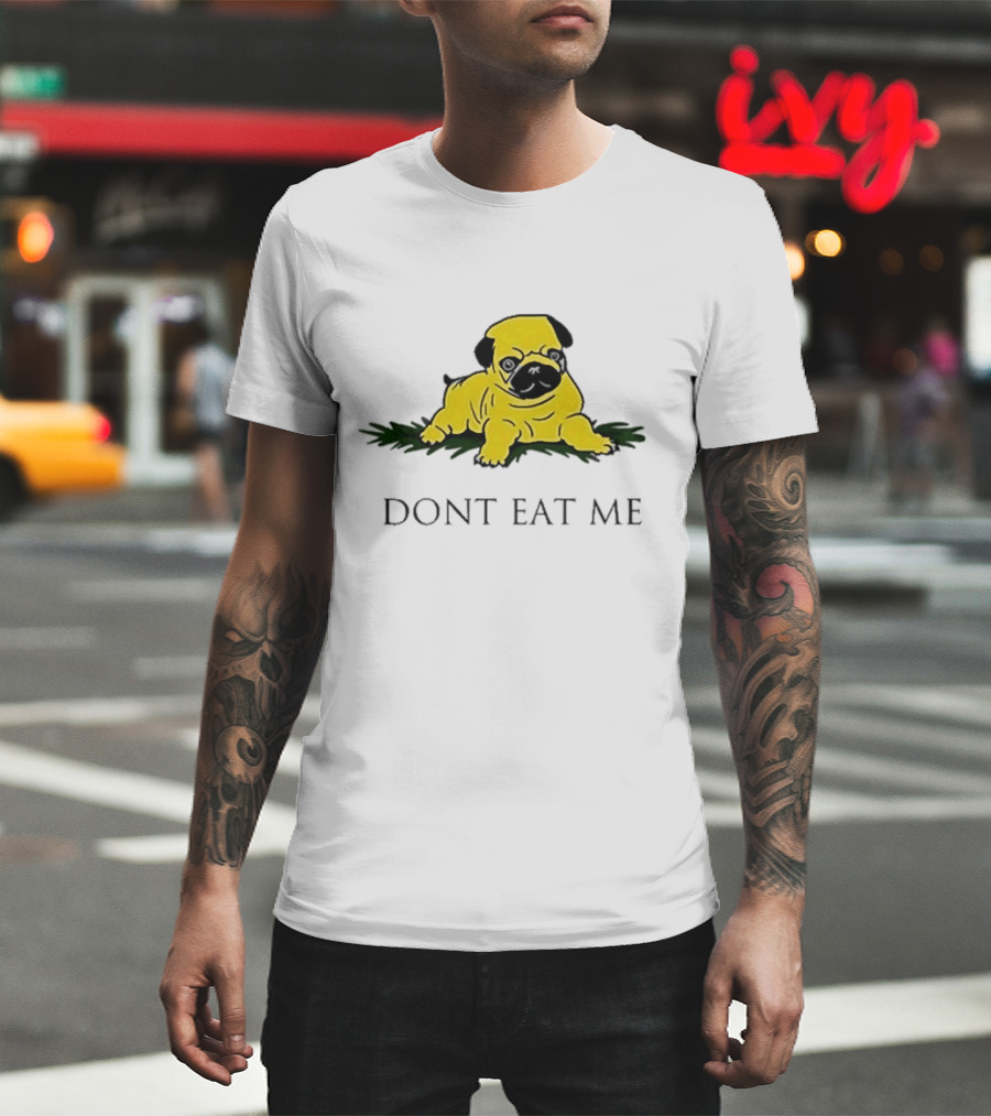 Benny Johnson Don’t Eat Me Pug Bulldog T-Shirt