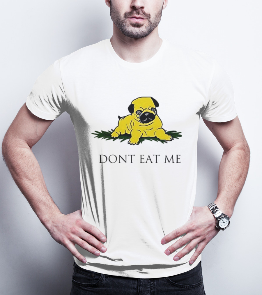 Benny Johnson Don’t Eat Me Pug Bulldog T-Shirt