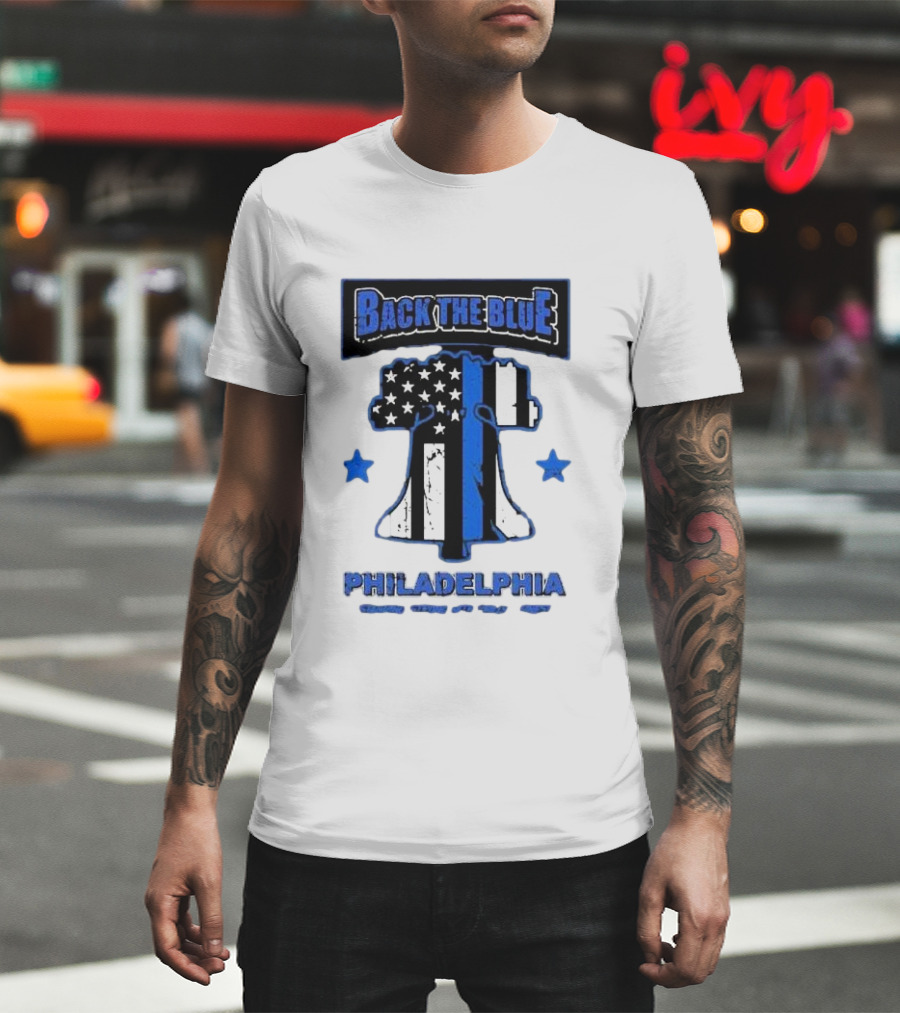 Back The Blue Philadelphia Liberty Bell American Flag Stars Standing Strong With Philly’s Finest T-Shirt