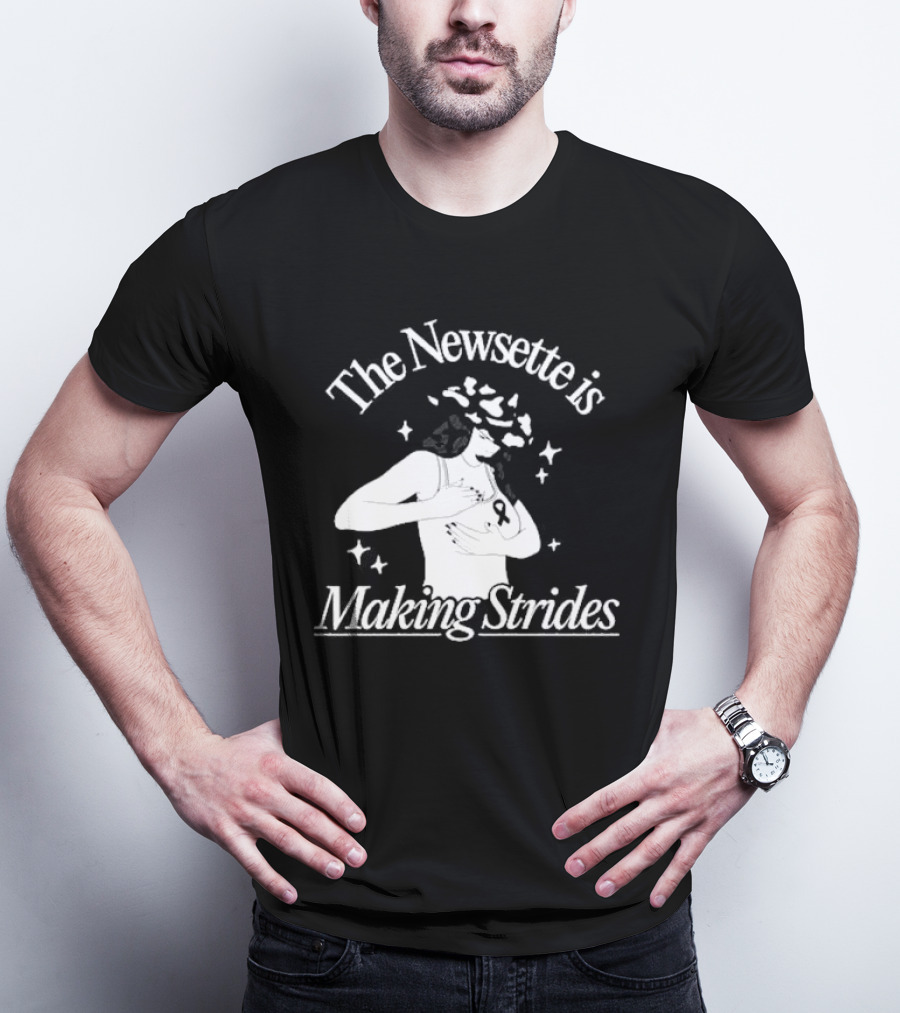 The Newsette Is Making Strides Breast Cancer Awareness T-Shirt